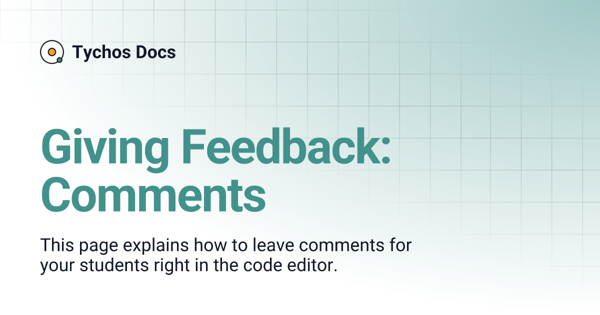 Giving Feedback: Comments | Tychos Docs